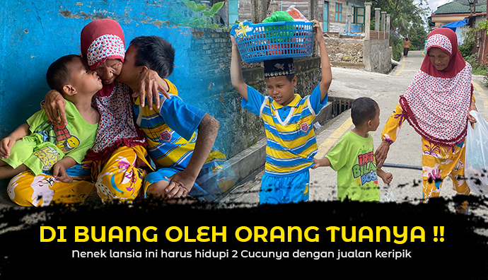 Nenek Penjual Keripik Keliling Ini Hidupi 2 Cucu Terlantar Dengan Upah 10 ribu - Donasi Online